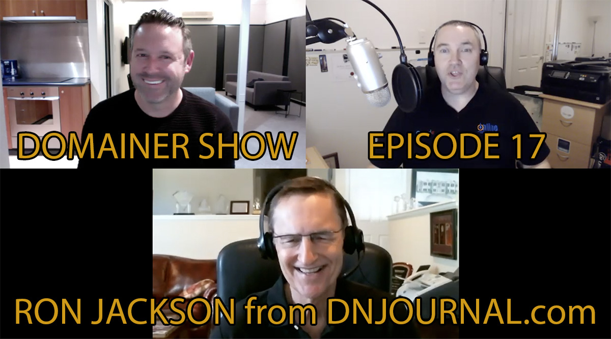 Domainer Show – Episode 17 with Ron Jackson from DNJournal.com – Assets ...